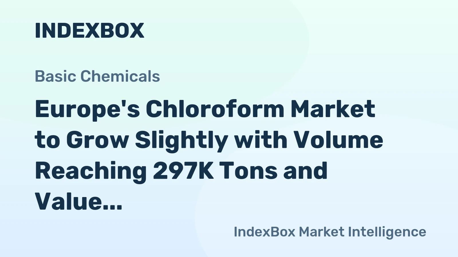 Europe's Chloroform Market to Grow Slightly with Volume Reaching 297K Tons and Value Hitting $660M by 2035