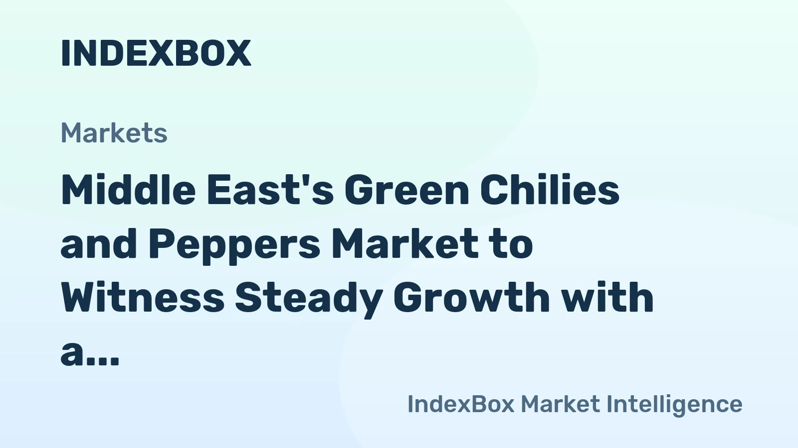 Middle East's Green Chilies and Peppers Market to Witness Steady Growth with a CAGR of +1.8% from 2024 to 2035