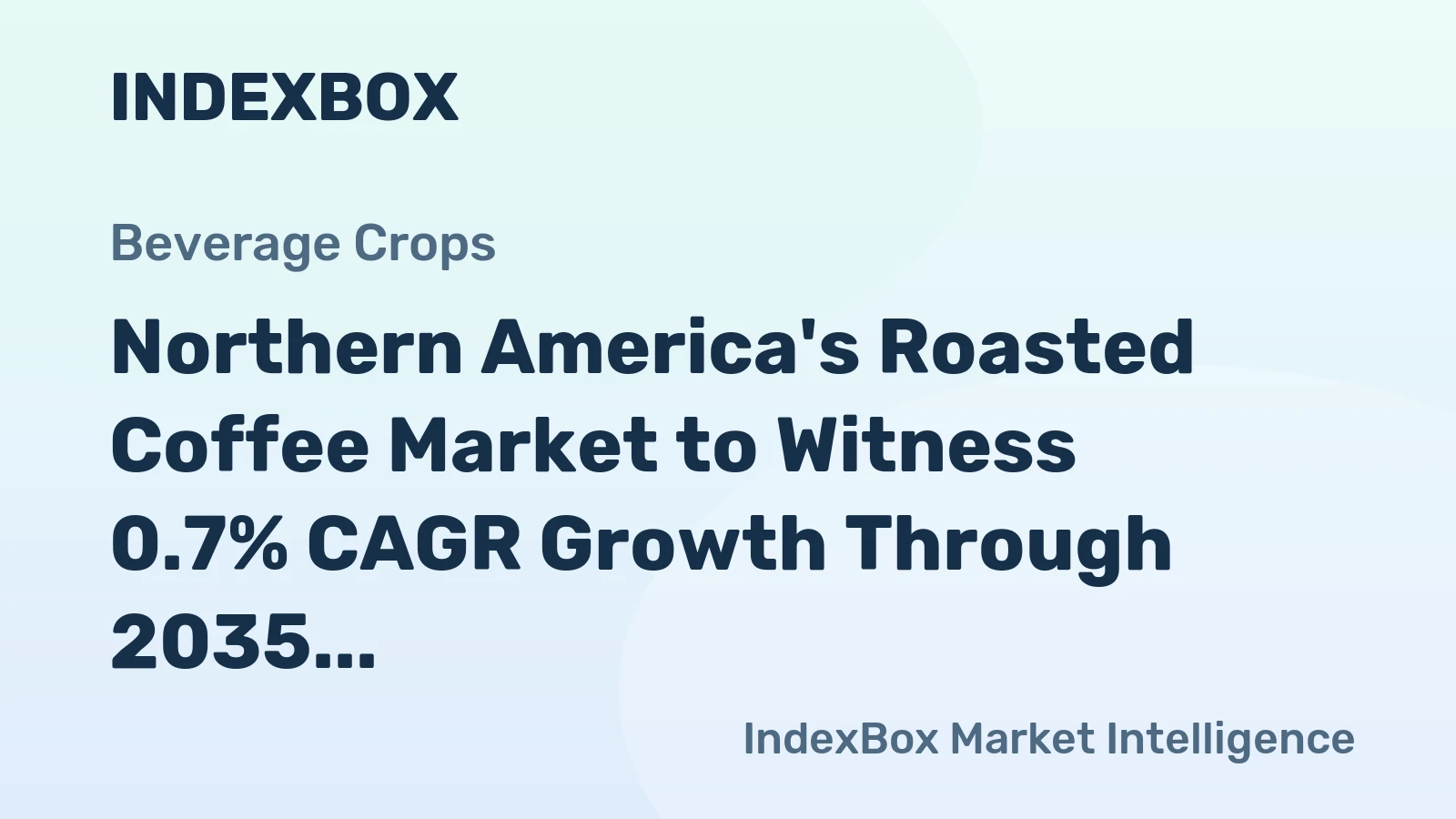 Northern America's Roasted Coffee Market to Witness 0.7% CAGR Growth Through 2035, Reaching 1.8M Tons