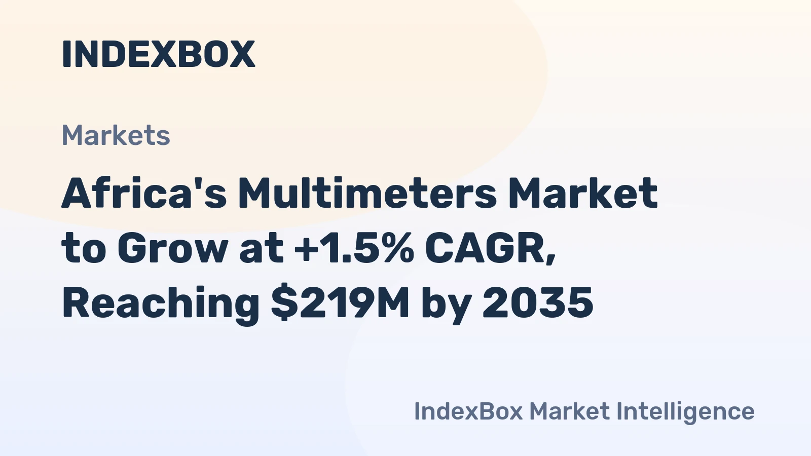 Africa's Multimeters Market to Grow at +1.5% CAGR, Reaching $219M by 2035