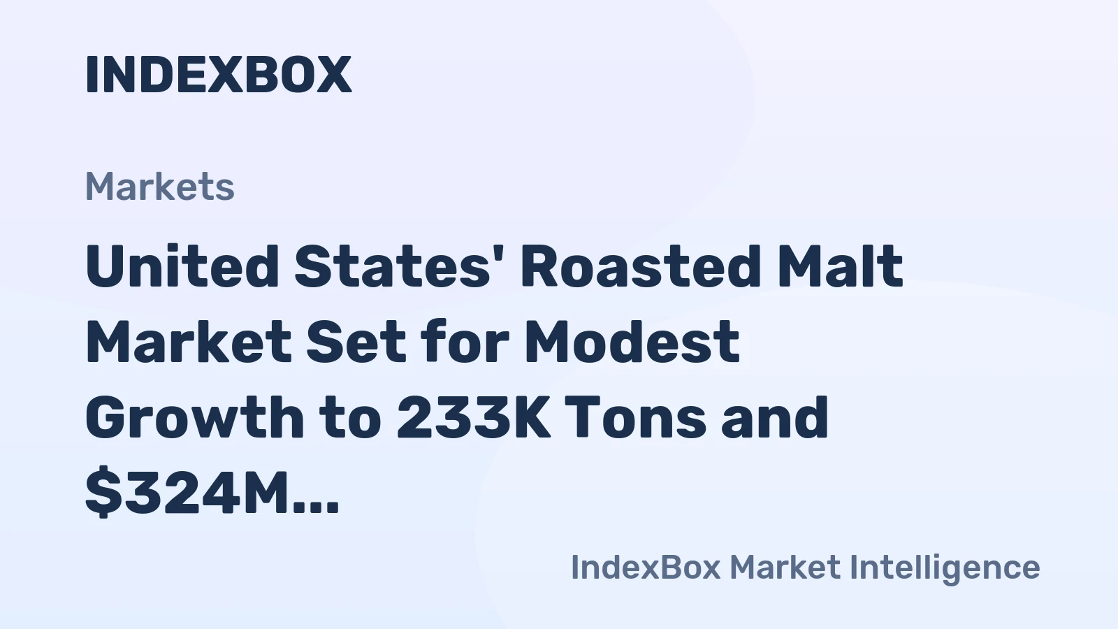 United States' Roasted Malt Market Set for Modest Growth to 233K Tons and $324M by 2035