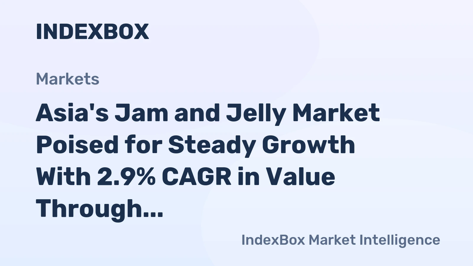 Asia's Jam and Jelly Market Poised for Steady Growth With 2.9% CAGR in Value Through 2035
