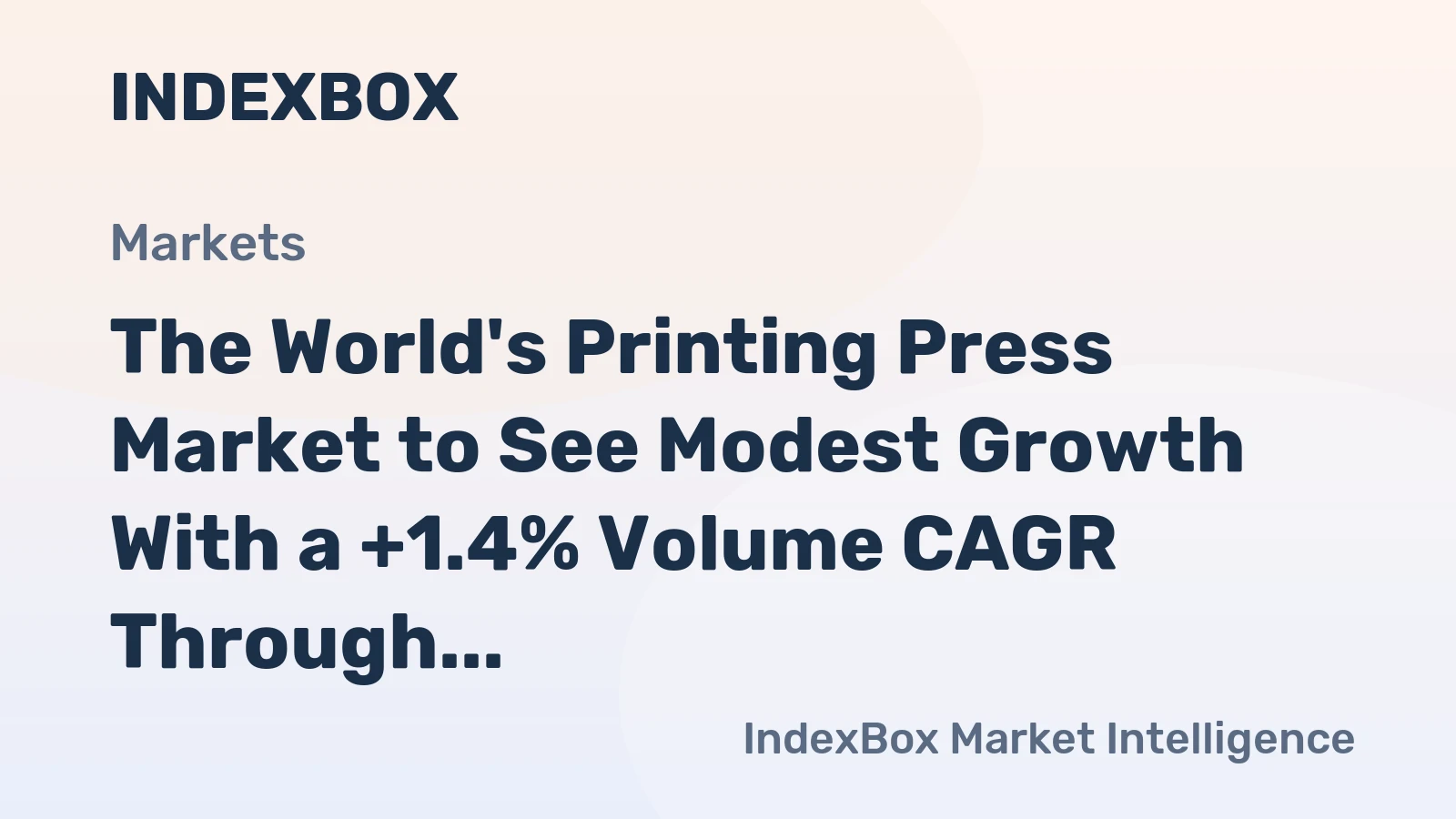 The World's Printing Press Market to See Modest Growth With a +1.4% Volume CAGR Through 2035