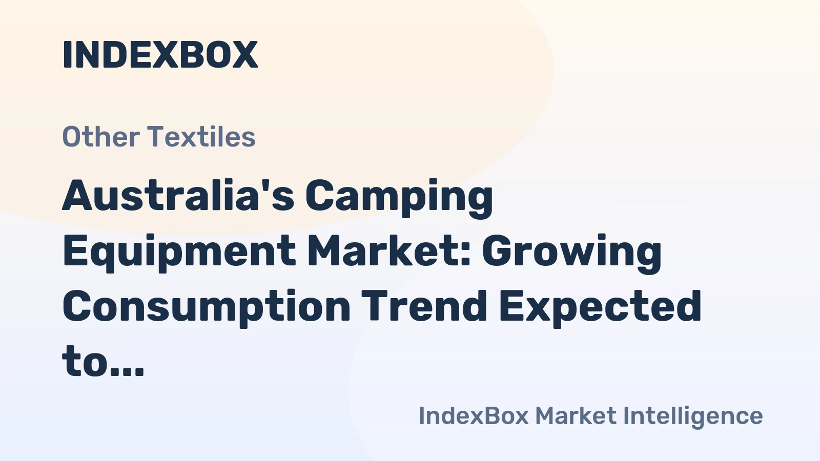 Australia's Camping Equipment Market: Growing Consumption Trend Expected to Reach 16K Tons and $97M by 2035