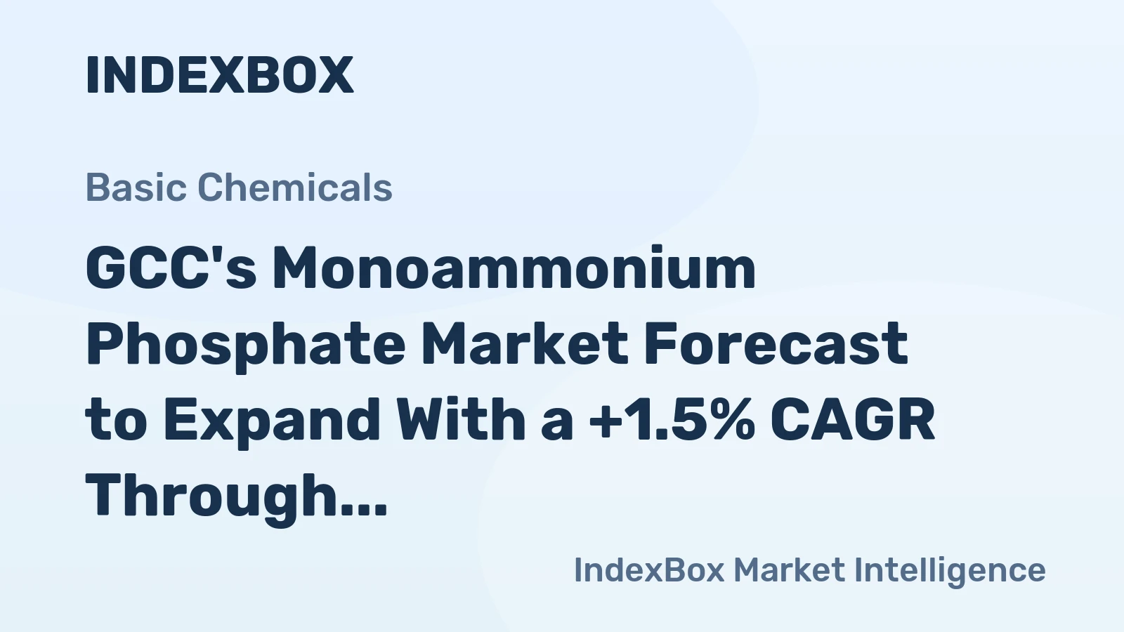 GCC's Monoammonium Phosphate Market Forecast to Expand With a +1.5% CAGR Through 2035