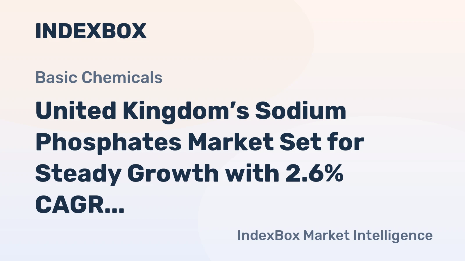 United Kingdom’s Sodium Phosphates Market Set for Steady Growth with 2.6% CAGR in Value