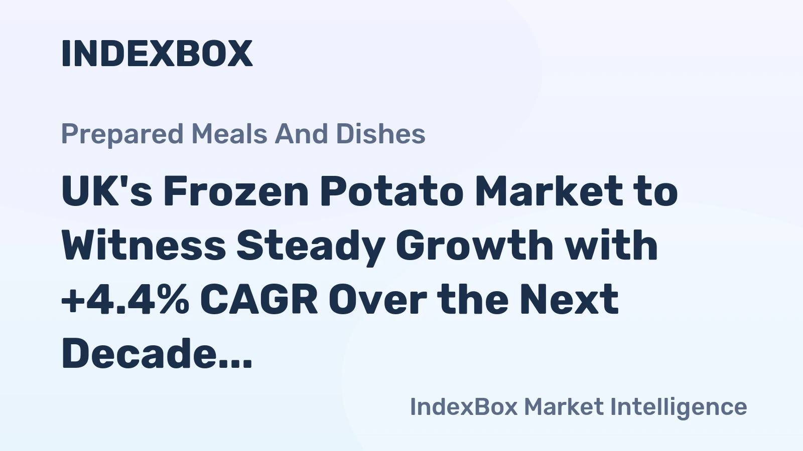 UK's Frozen Potato Market to Witness Steady Growth with +4.4% CAGR Over the Next Decade