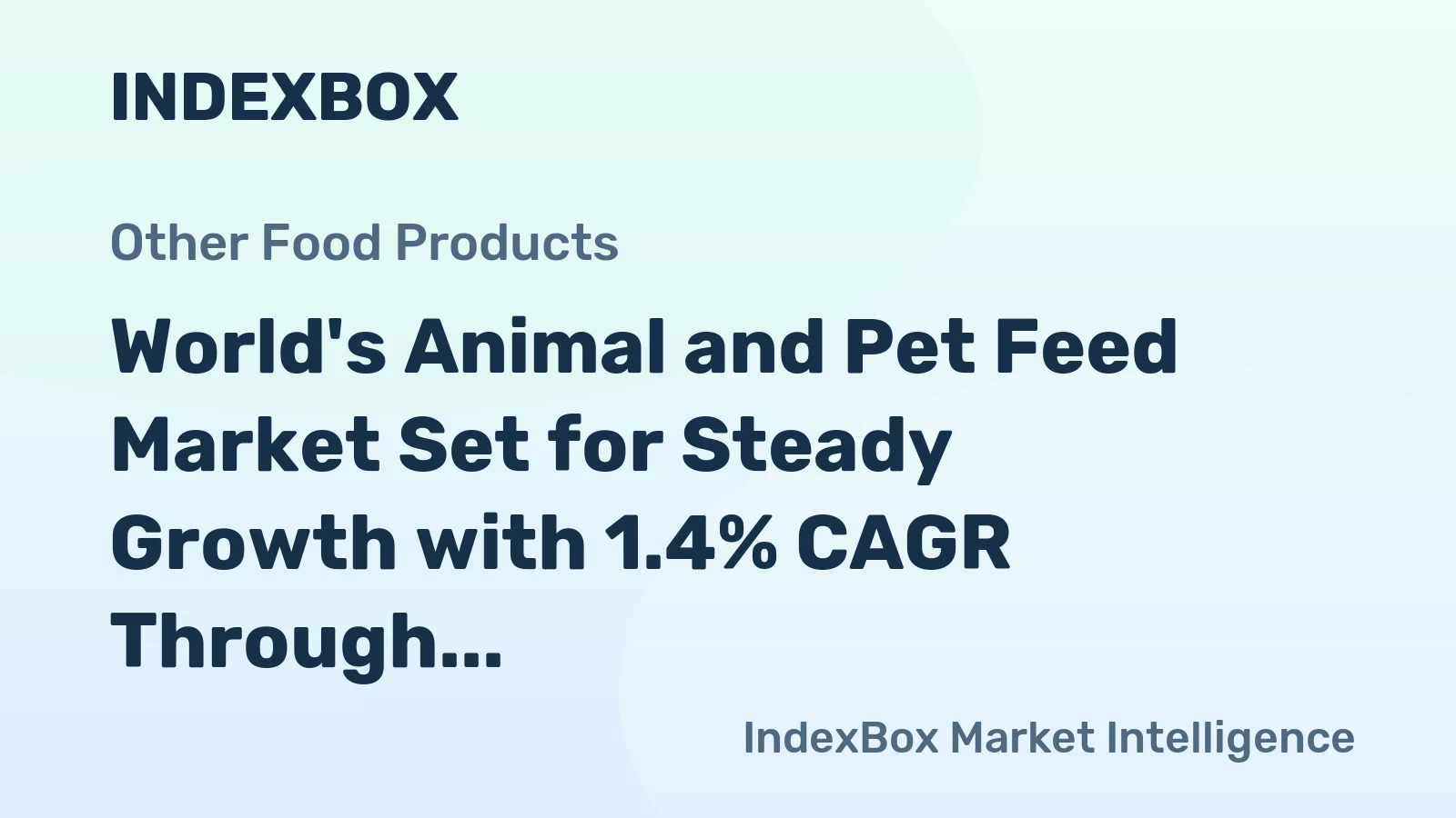World's Animal and Pet Feed Market Set for Steady Growth with 1.4% CAGR Through 2035