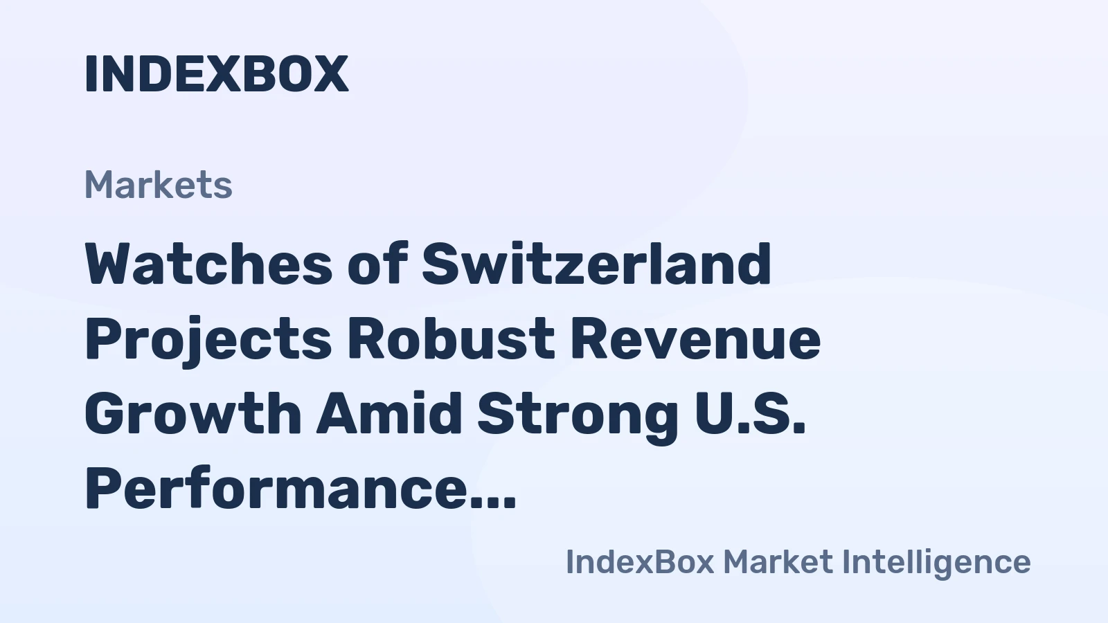 Watches of Switzerland Projects Robust Revenue Growth Amid Strong U.S. Performance
