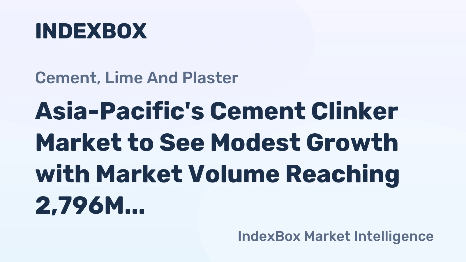 Asia-Pacific's Cement Clinker Market to See Modest Growth with Market Volume Reaching 2,796M Tons by 2035