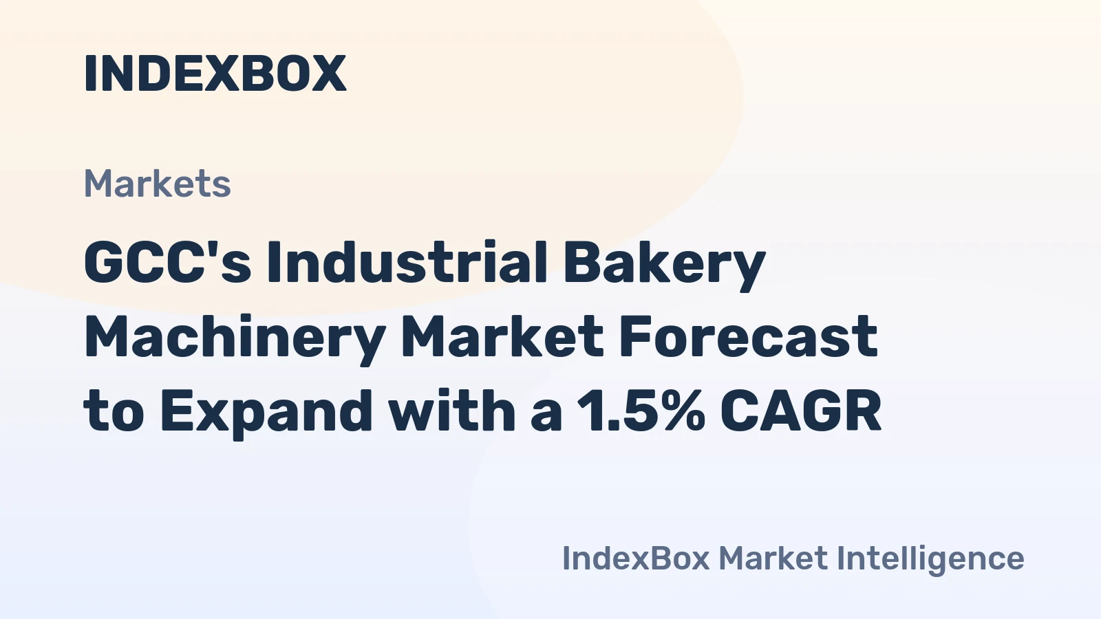 GCC's Industrial Bakery Machinery Market Forecast to Expand with a 1.5% CAGR