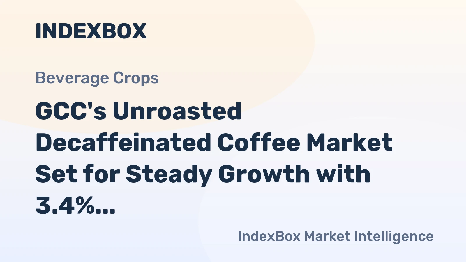 GCC's Unroasted Decaffeinated Coffee Market Set for Steady Growth with 3.4% CAGR in Value