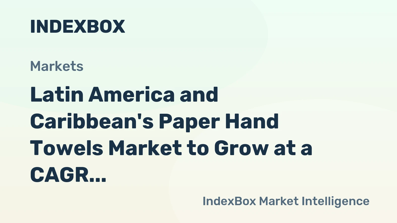 Latin America and Caribbean's Paper Hand Towels Market to Grow at a CAGR of +1.3% through 2035