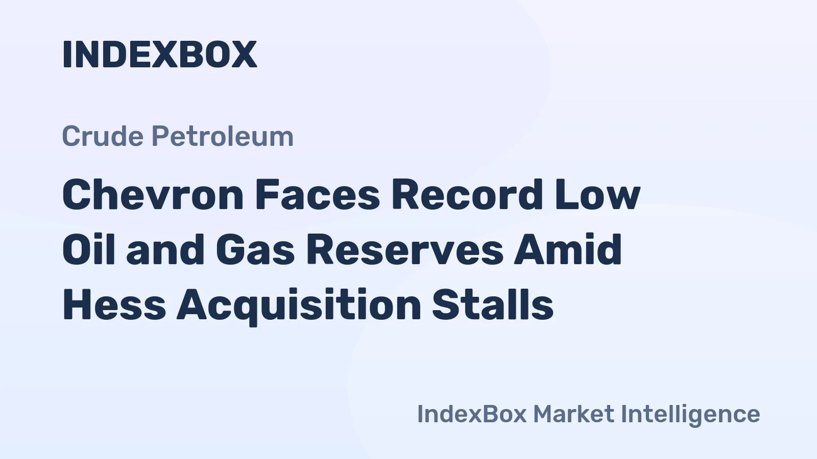 Chevron Faces Record Low Oil and Gas Reserves Amid Hess Acquisition Stalls