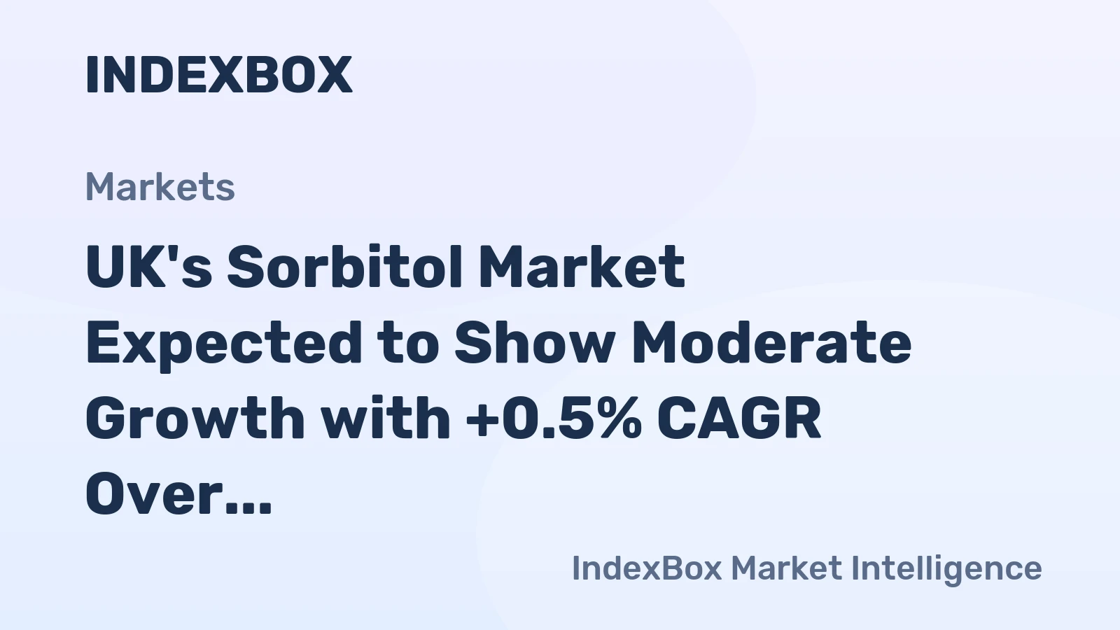 UK's Sorbitol Market Expected to Show Moderate Growth with +0.5% CAGR Over the Next Decade