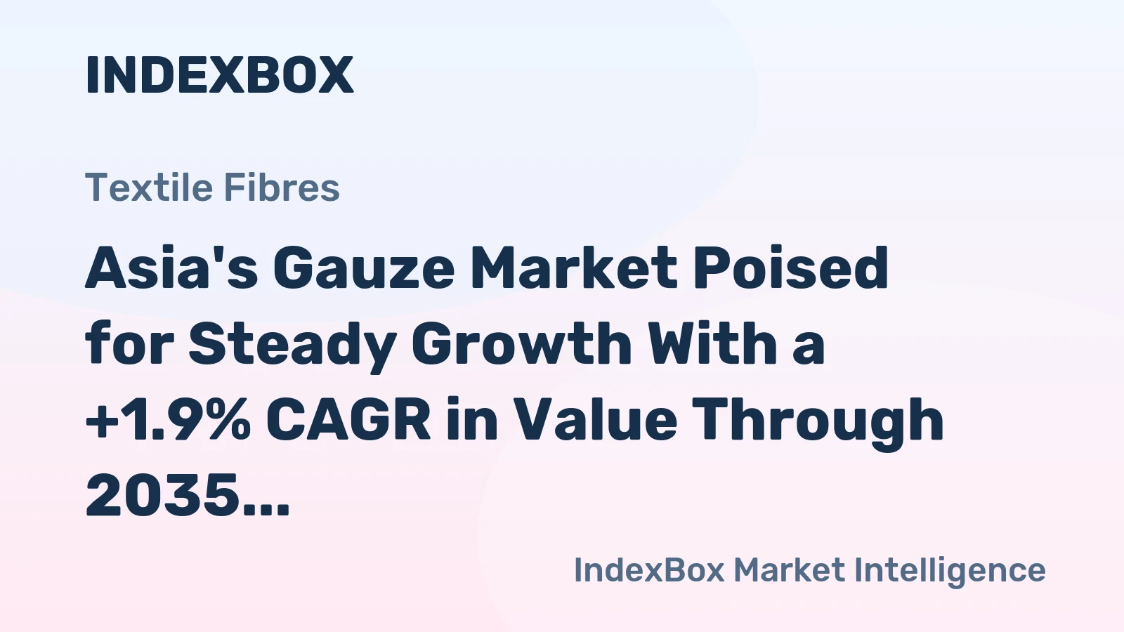 Asia's Gauze Market Poised for Steady Growth With a +1.9% CAGR in Value Through 2035