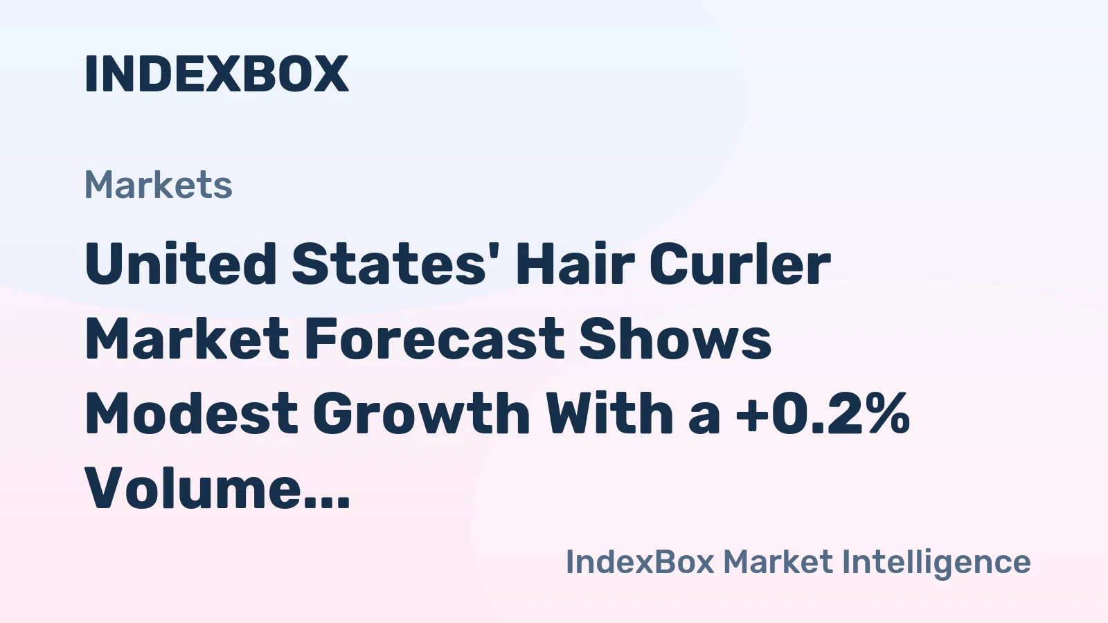 United States' Hair Curler Market Forecast Shows Modest Growth With a +0.2% Volume CAGR Through 2035