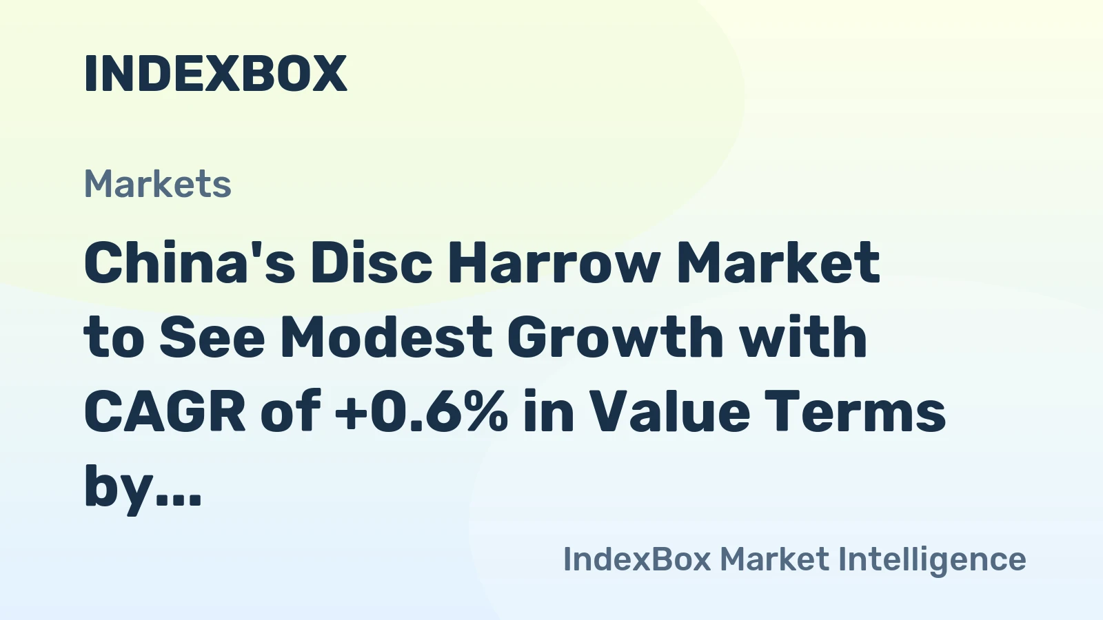 China's Disc Harrow Market to See Modest Growth with CAGR of +0.6% in Value Terms by 2035