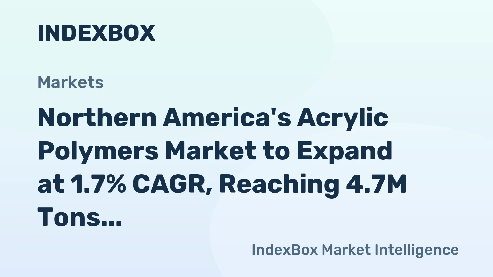 Northern America's Acrylic Polymers Market to Expand at 1.7% CAGR, Reaching 4.7M Tons by 2035
