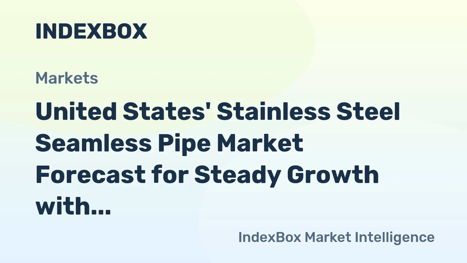 United States' Stainless Steel Seamless Pipe Market Forecast for Steady Growth with a 1.1% CAGR