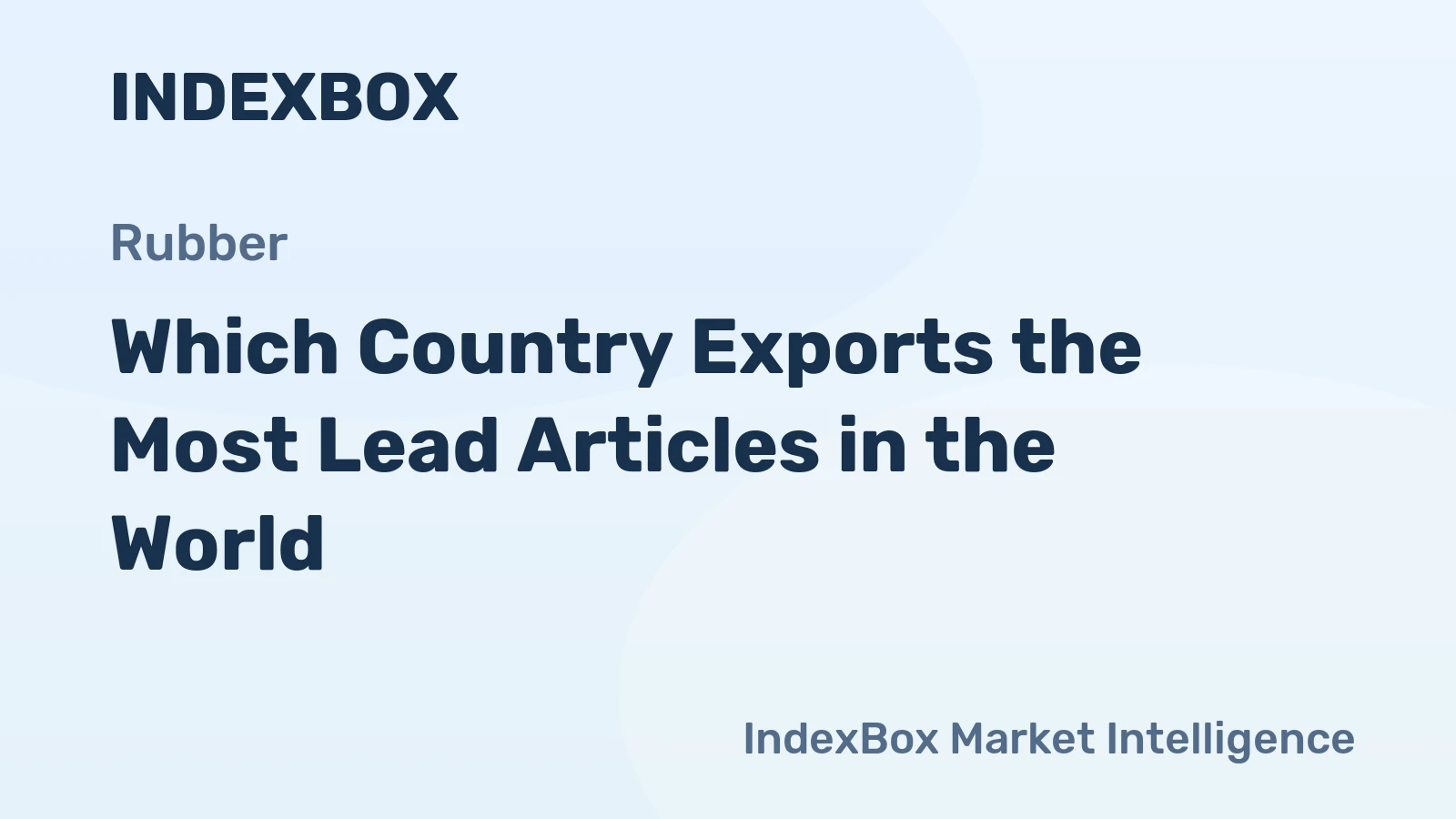 Which Country Exports the Most Lead Articles in the World?