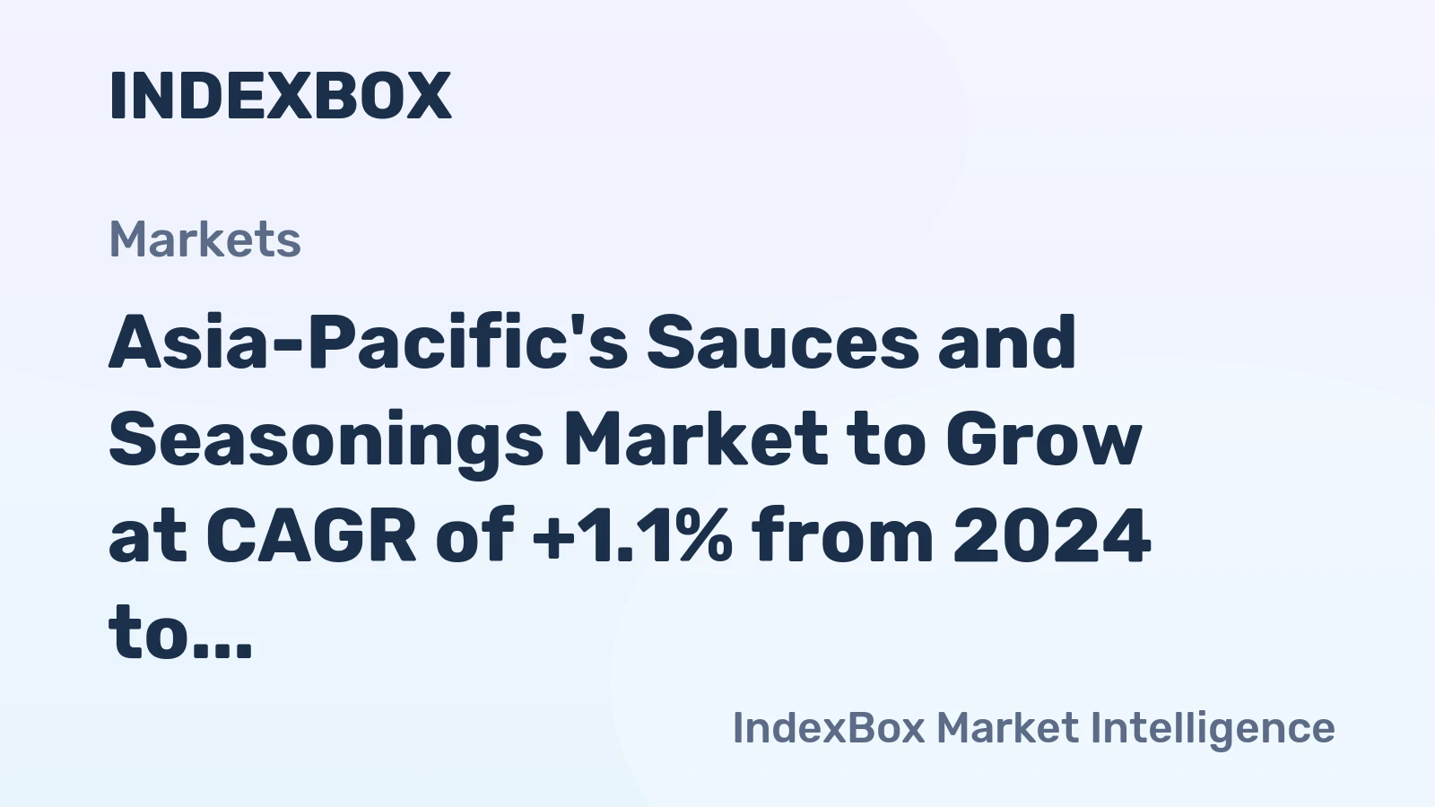 Asia-Pacific's Sauces and Seasonings Market to Grow at CAGR of +1.1% from 2024 to 2035