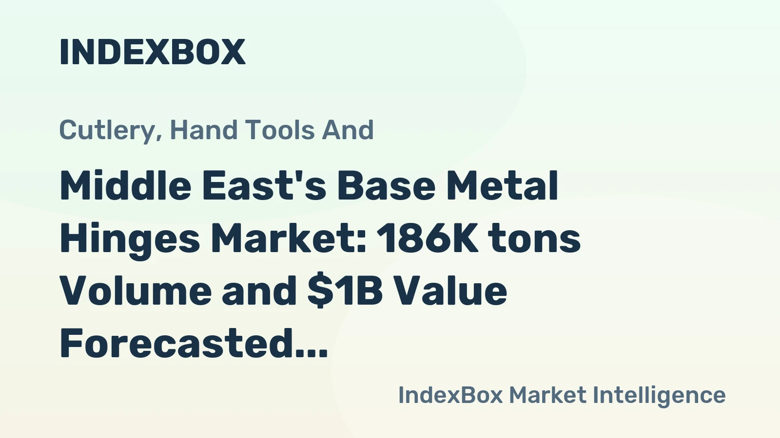 Middle East's Base Metal Hinges Market: 186K tons Volume and $1B Value Forecasted for 2035