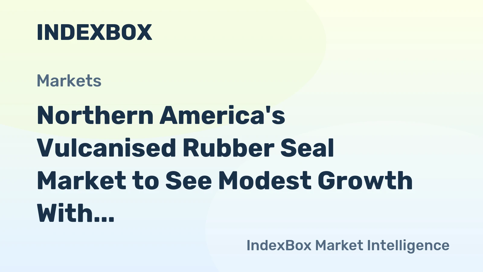 Northern America's Vulcanised Rubber Seal Market to See Modest Growth With a 0.7% CAGR