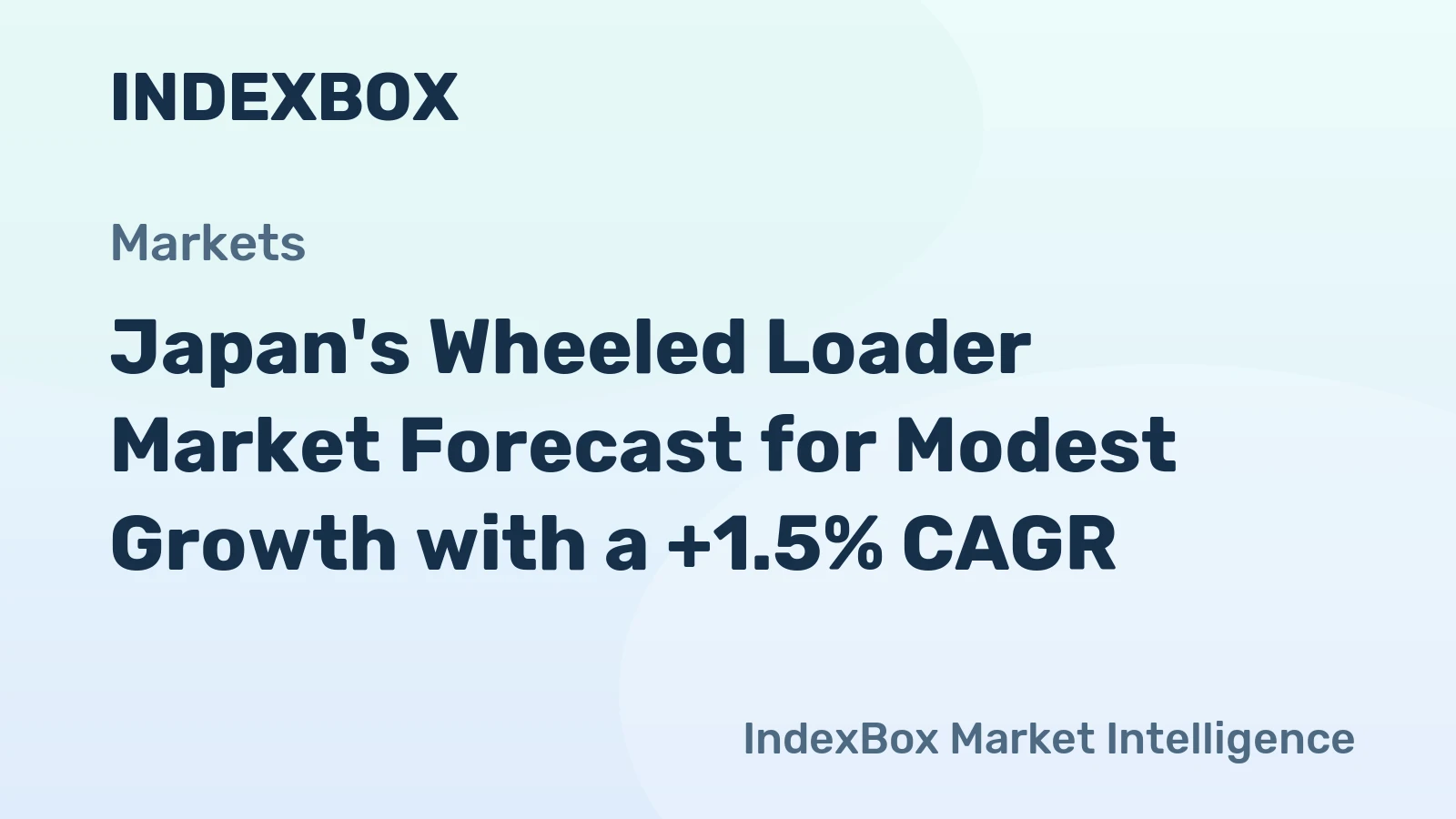 Japan's Wheeled Loader Market Forecast for Modest Growth with a +1.5% CAGR