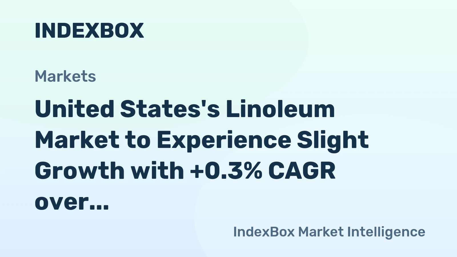 United States's Linoleum Market to Experience Slight Growth with +0.3% CAGR over the Next Decade