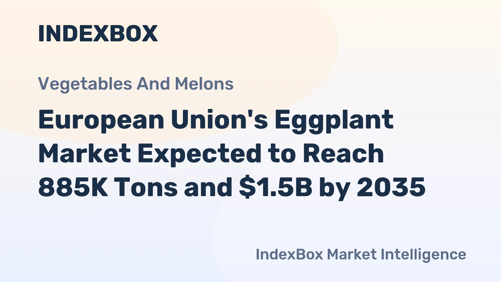 European Union's Eggplant Market Expected to Reach 885K Tons and $1.5B by 2035