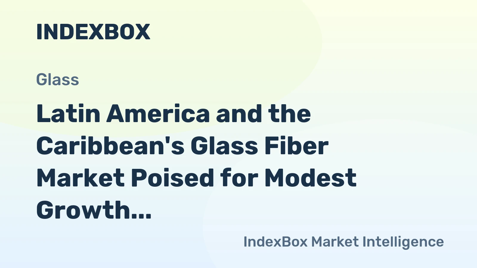 Latin America and the Caribbean's Glass Fiber Market Poised for Modest Growth with 1.7% CAGR Through 2035