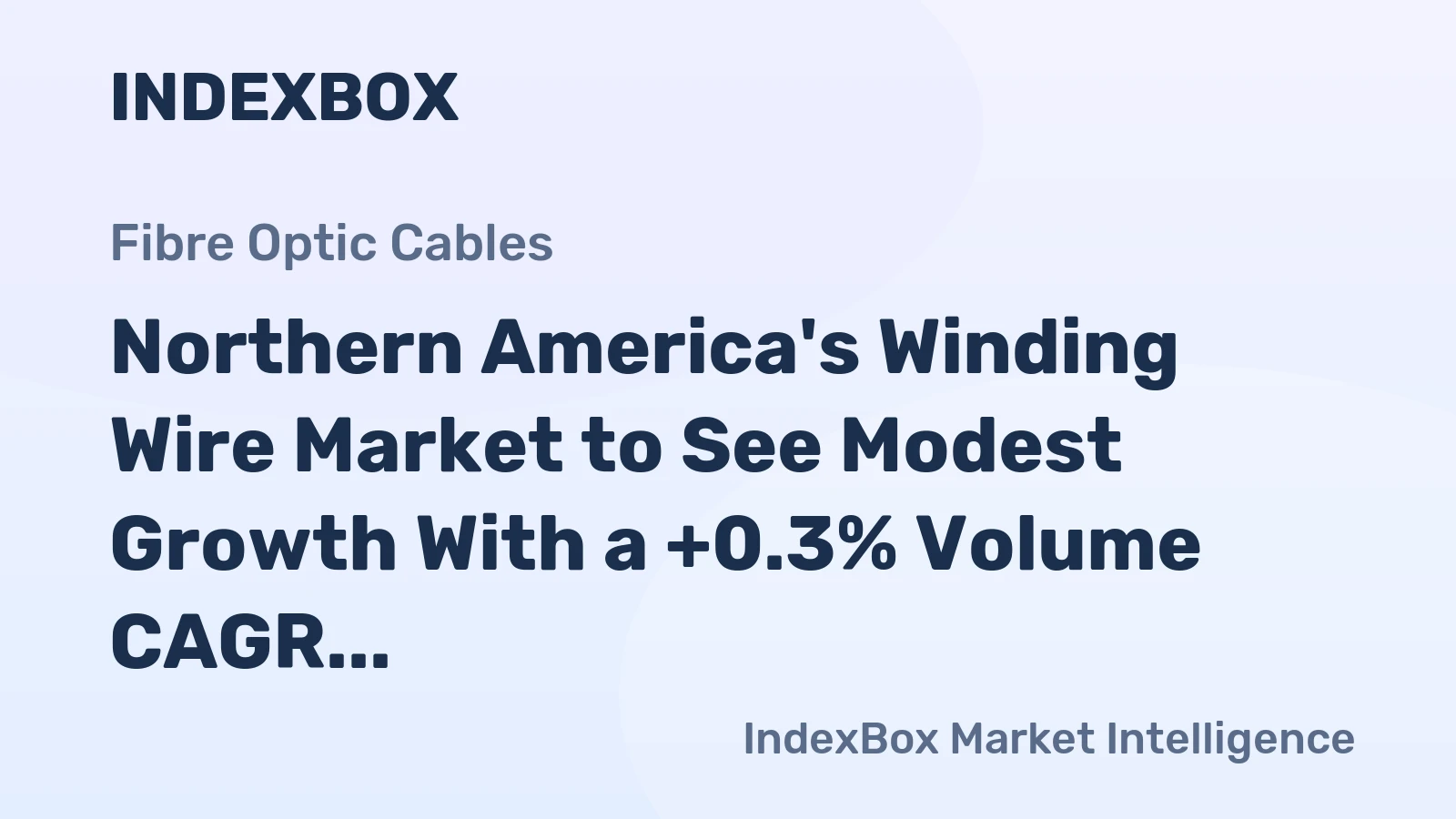 Northern America's Winding Wire Market to See Modest Growth With a +0.3% Volume CAGR