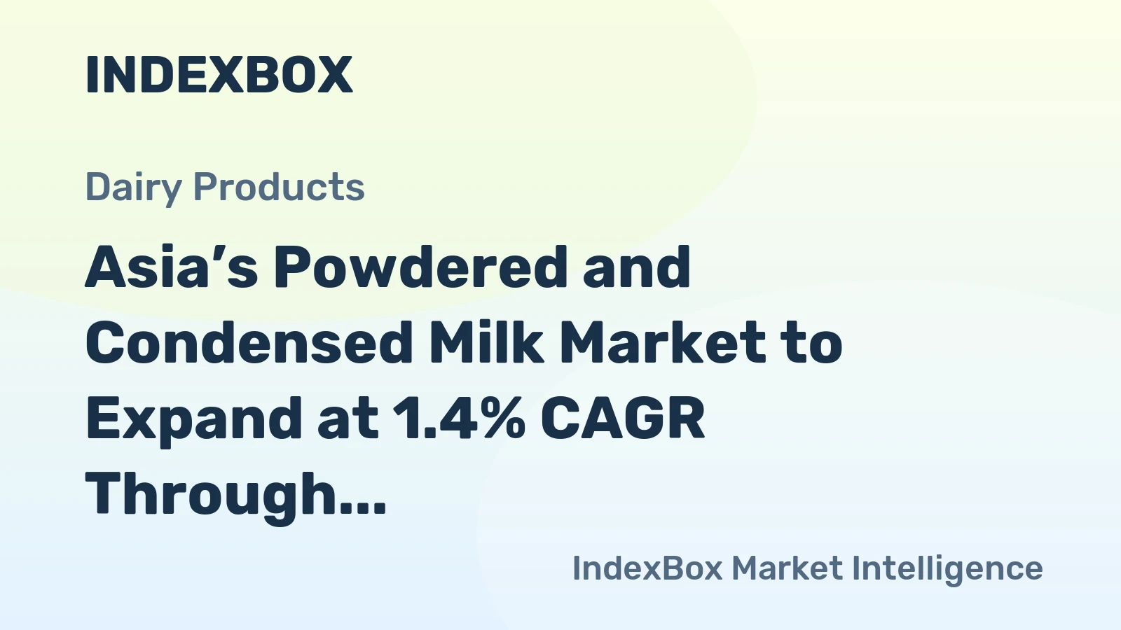Asia’s Powdered and Condensed Milk Market to Expand at 1.4% CAGR Through 2035