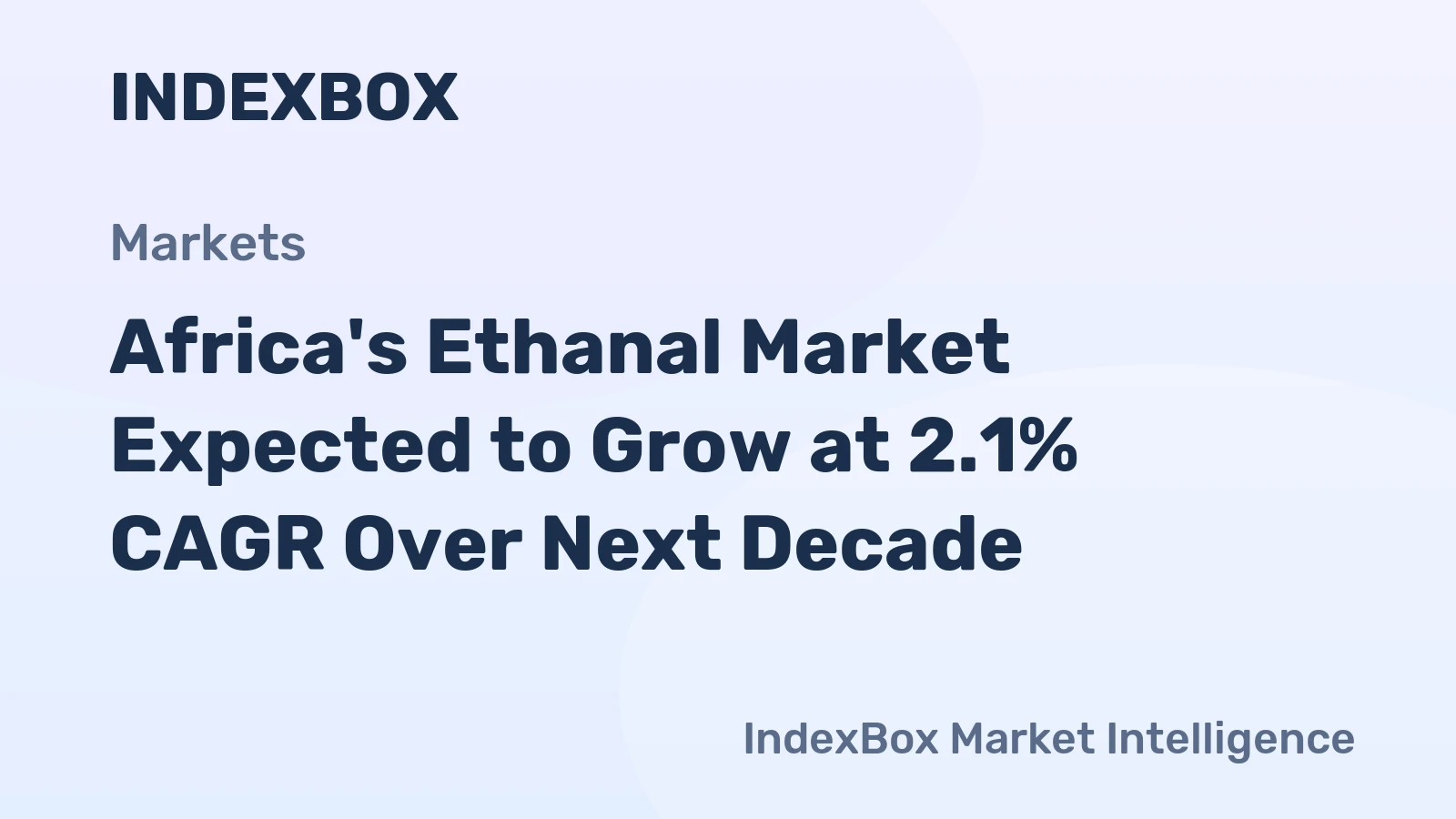 Africa's Ethanal Market Expected to Grow at 2.1% CAGR Over Next Decade