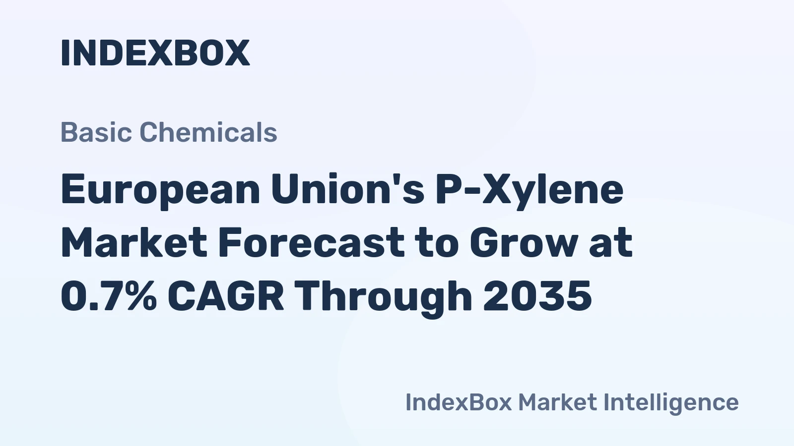 European Union's P-Xylene Market Forecast to Grow at 0.7% CAGR Through 2035