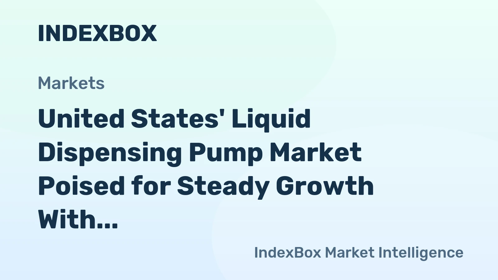 United States' Liquid Dispensing Pump Market Poised for Steady Growth With 5.3% CAGR in Value