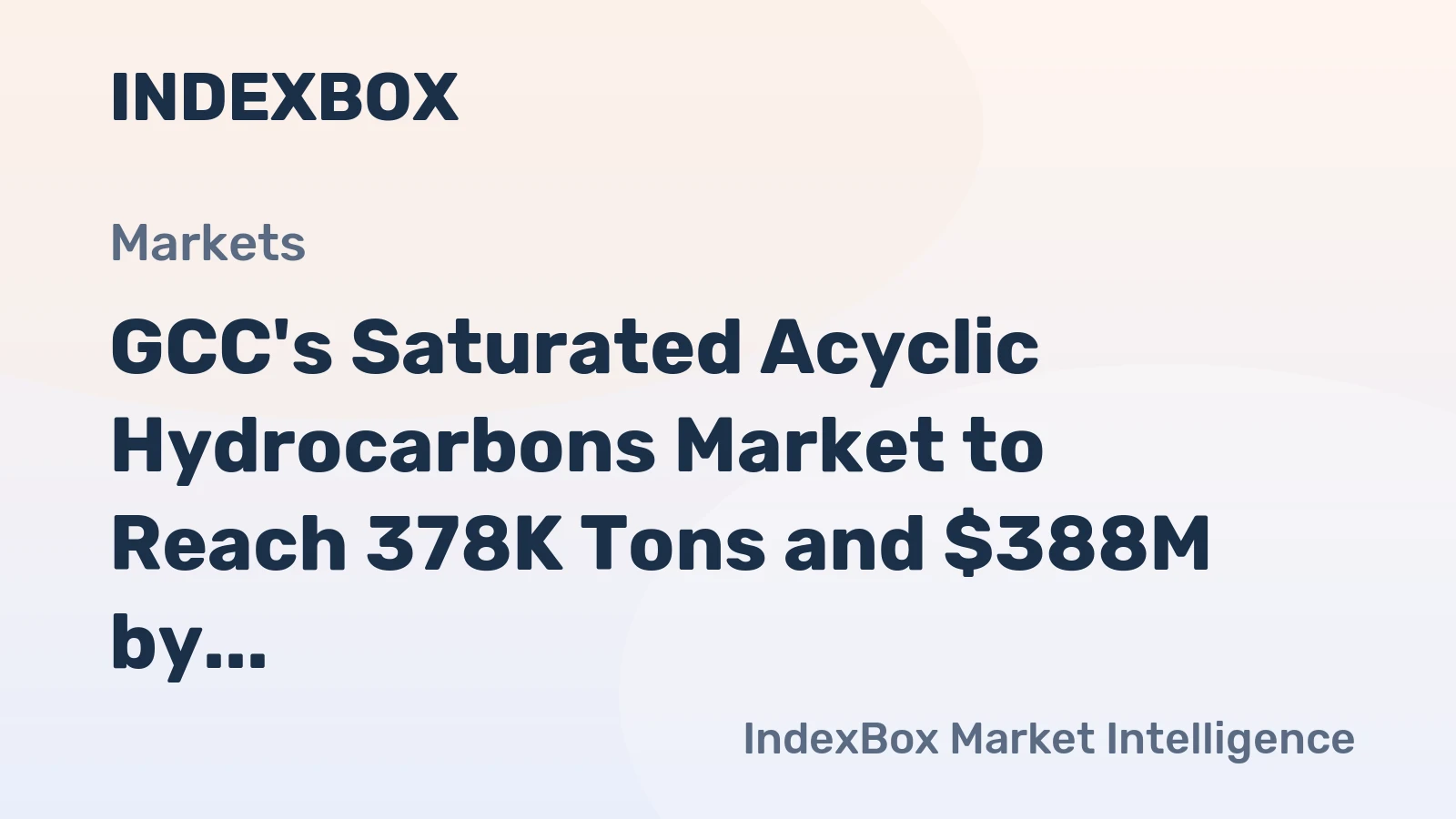 GCC's Saturated Acyclic Hydrocarbons Market to Reach 378K Tons and $388M by 2035