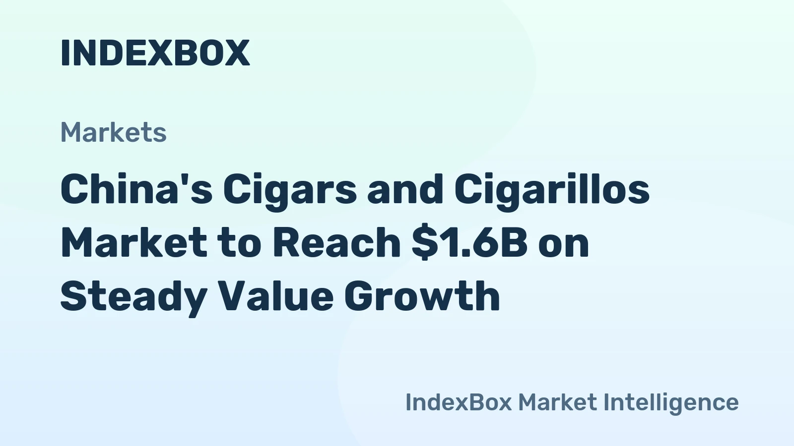 China's Cigars and Cigarillos Market to Reach $1.6B on Steady Value Growth