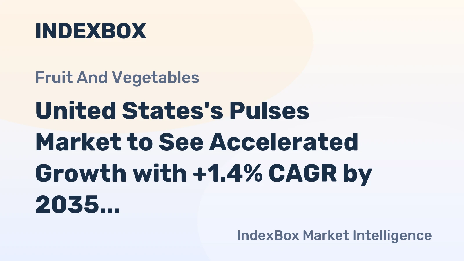 United States's Pulses Market to See Accelerated Growth with +1.4% CAGR by 2035