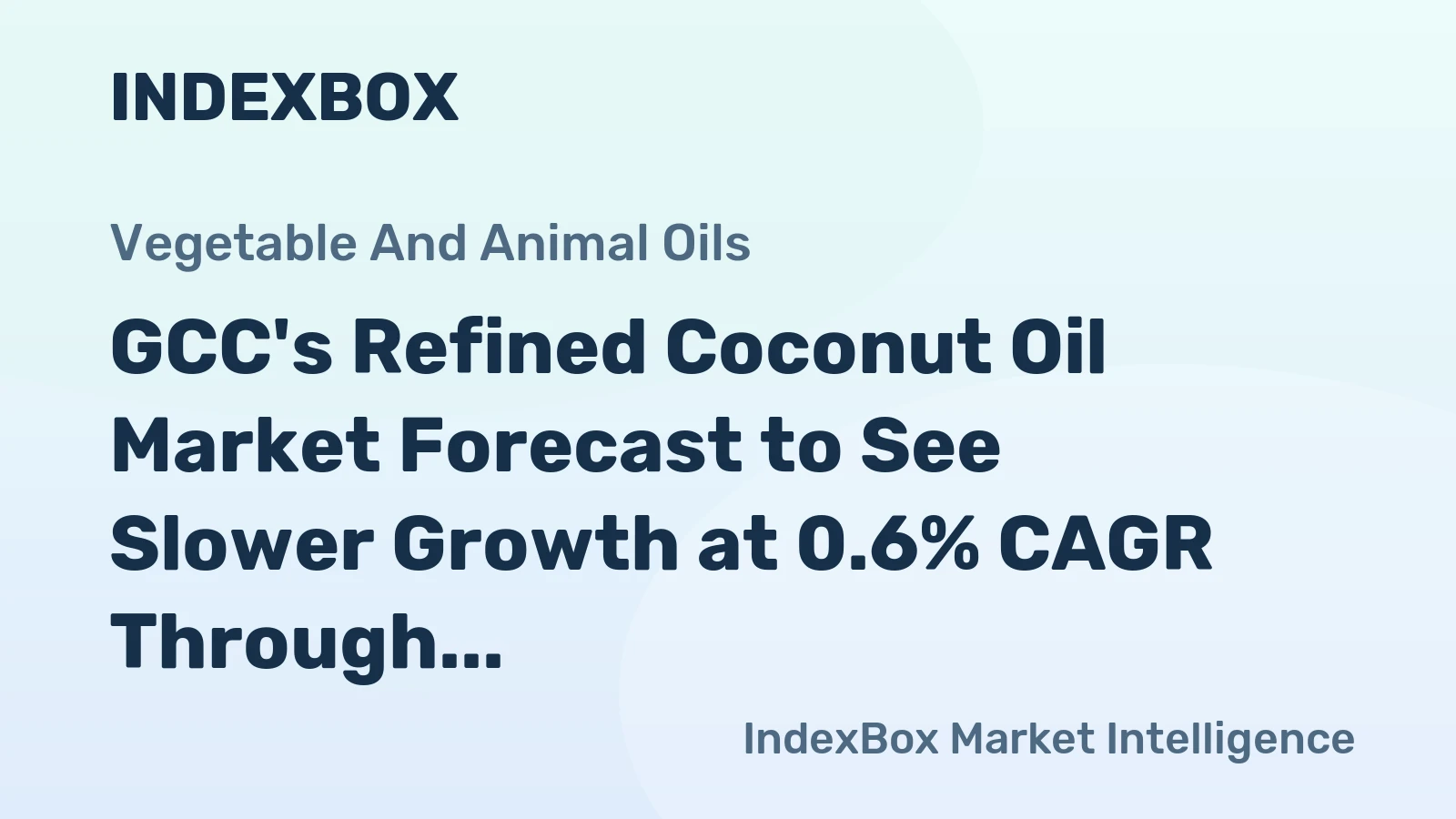 GCC's Refined Coconut Oil Market Forecast to See Slower Growth at 0.6% CAGR Through 2035