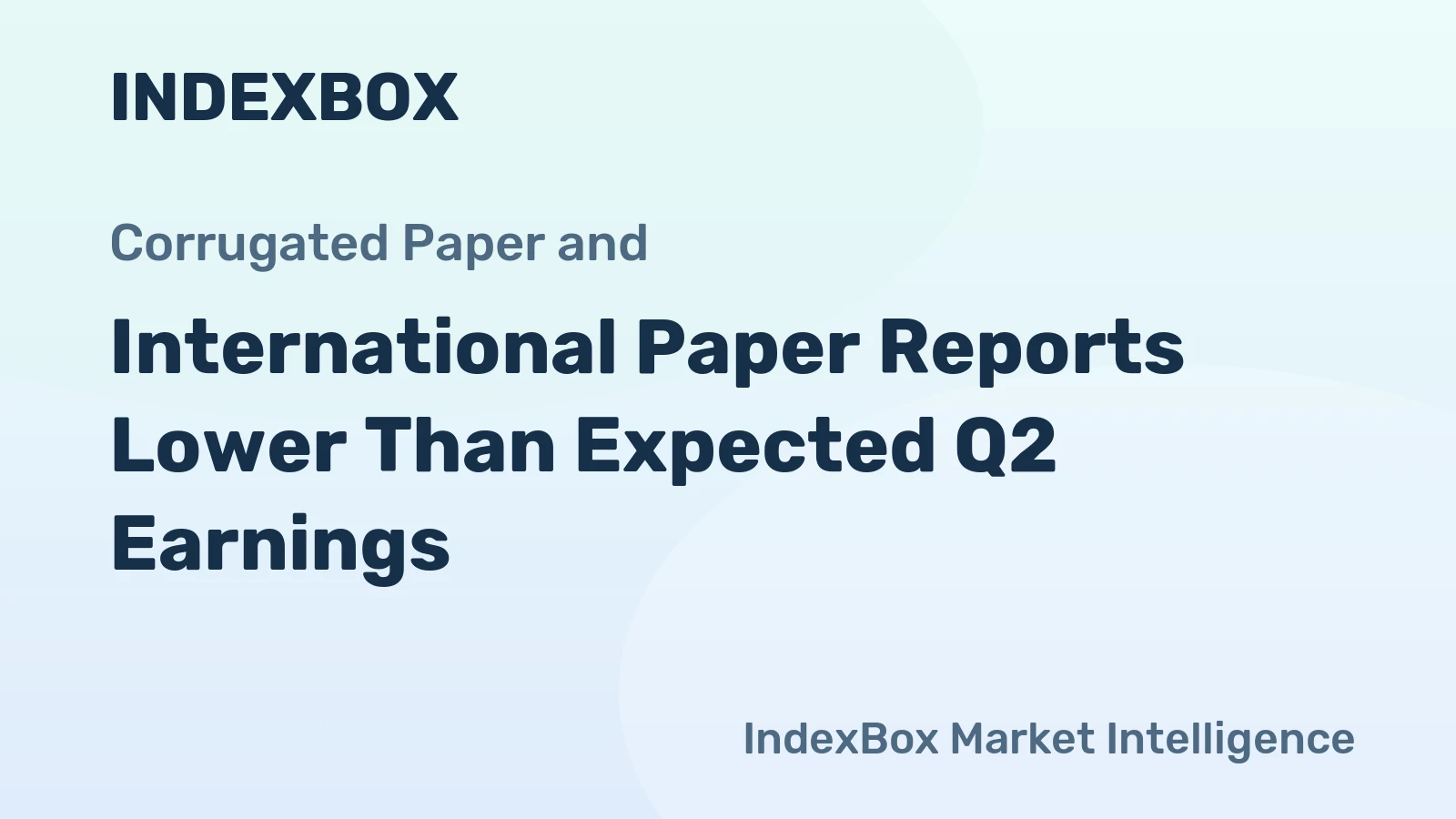 International Paper Reports Lower Than Expected Q2 Earnings