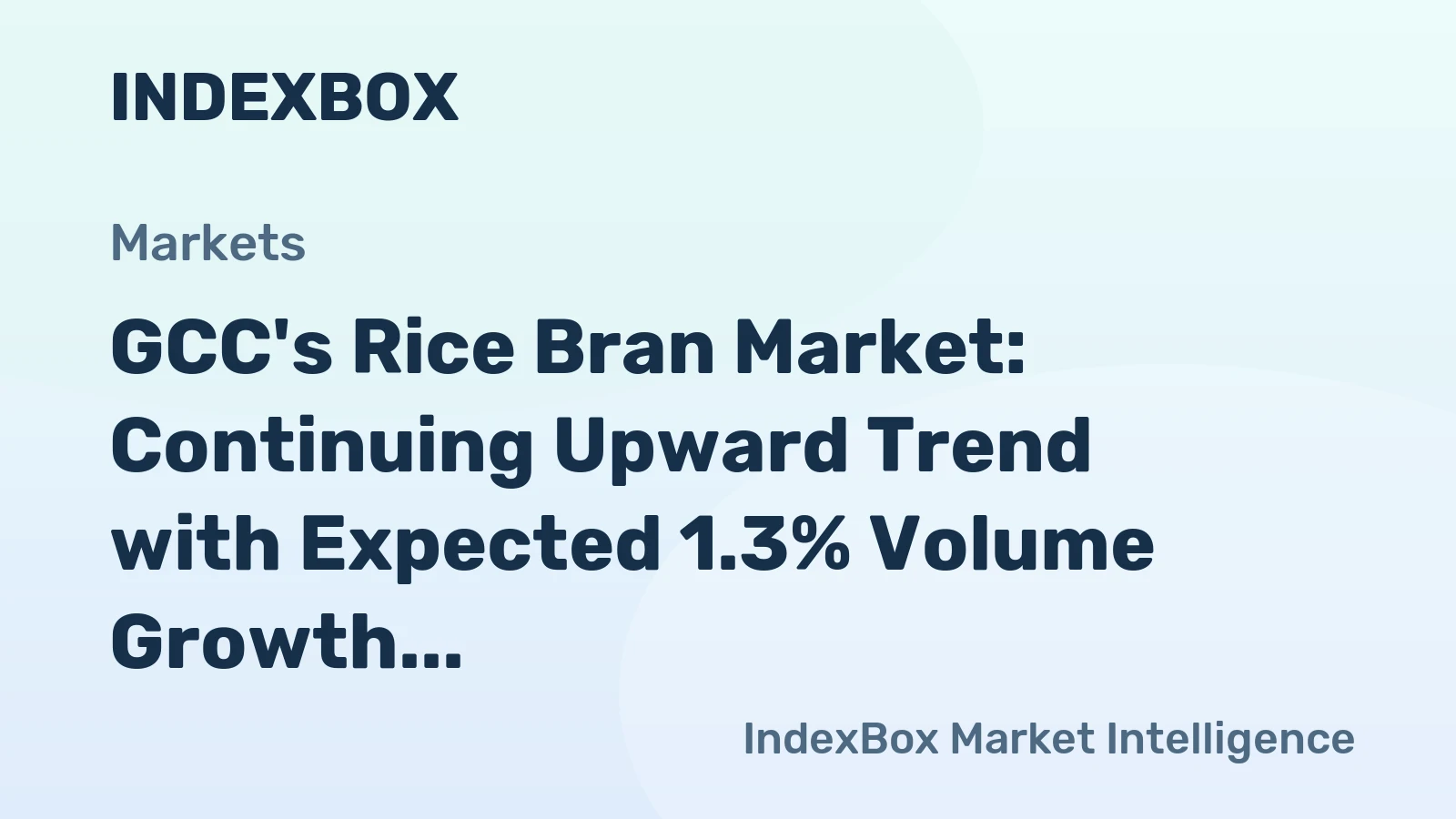 GCC's Rice Bran Market: Continuing Upward Trend with Expected 1.3% Volume Growth and $85M Value by 2035