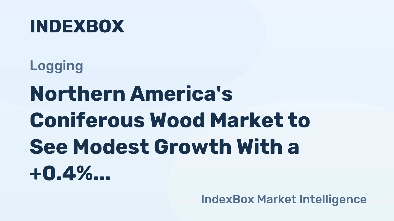 Northern America's Coniferous Wood Market to See Modest Growth With a +0.4% Volume CAGR Through 2035