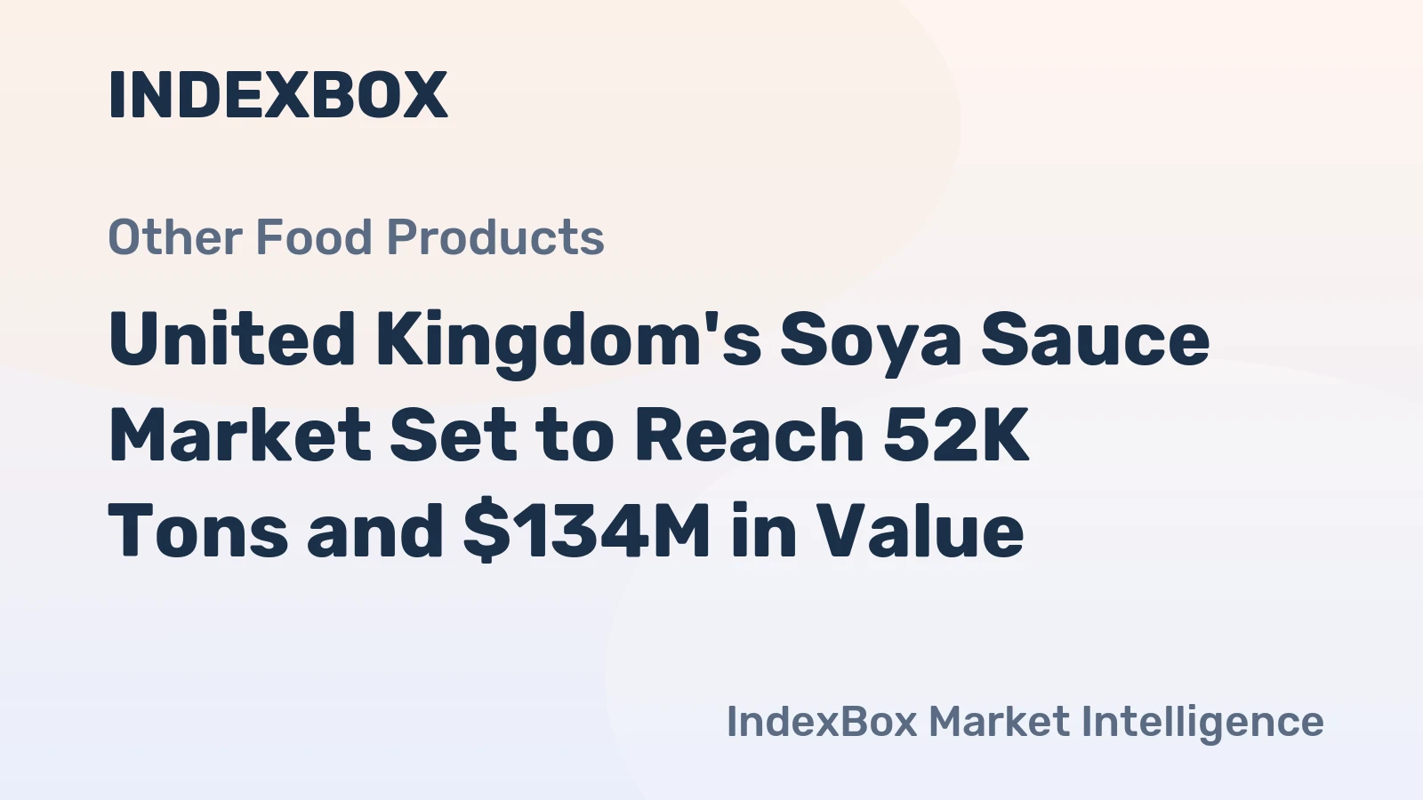 United Kingdom's Soya Sauce Market Set to Reach 52K Tons and $134M in Value