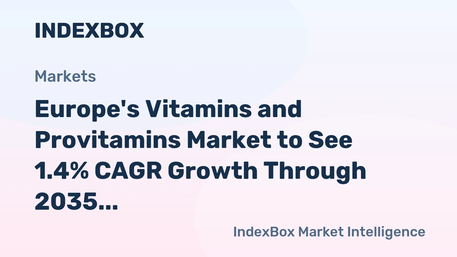 Europe's Vitamins and Provitamins Market to See 1.4% CAGR Growth Through 2035
