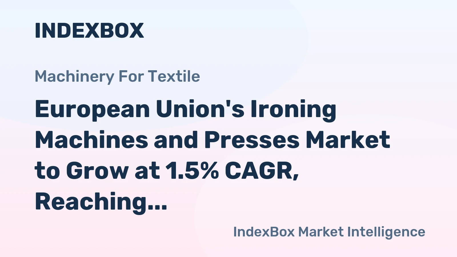 European Union's Ironing Machines and Presses Market to Grow at 1.5% CAGR, Reaching 1.2M Units by 2035