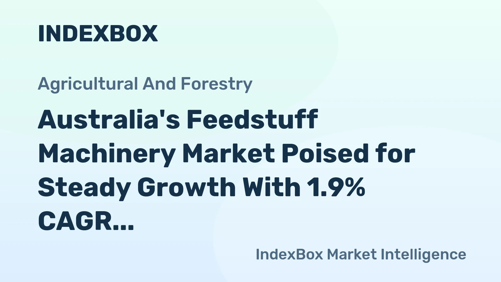 Australia's Feedstuff Machinery Market Poised for Steady Growth With 1.9% CAGR Through 2035