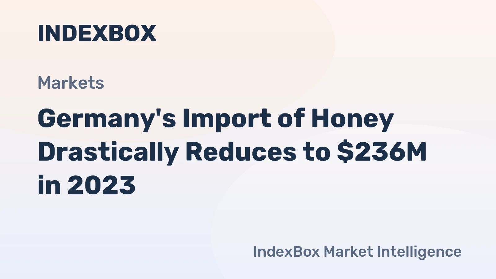 Germany's Import of Honey Drastically Reduces to $236M in 2023