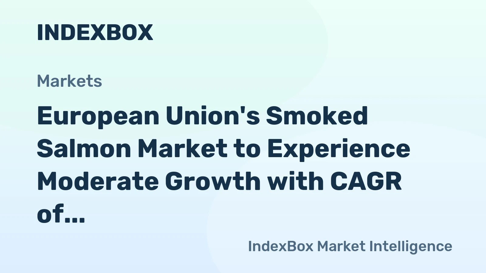European Union's Smoked Salmon Market to Experience Moderate Growth with CAGR of +2.2%
